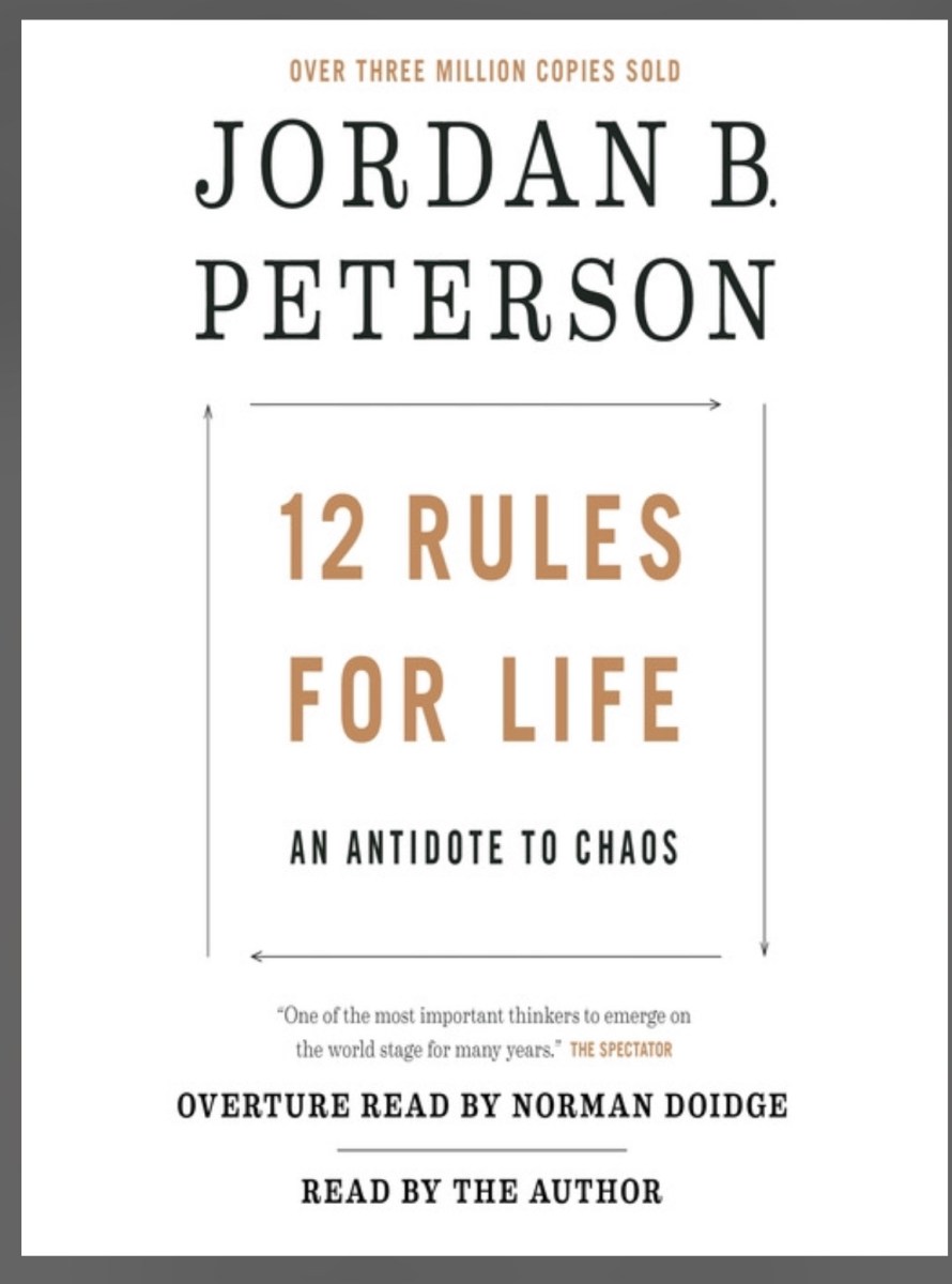 12 Rules for Life by Jordan B. Peterson – Ethereal Bulwark